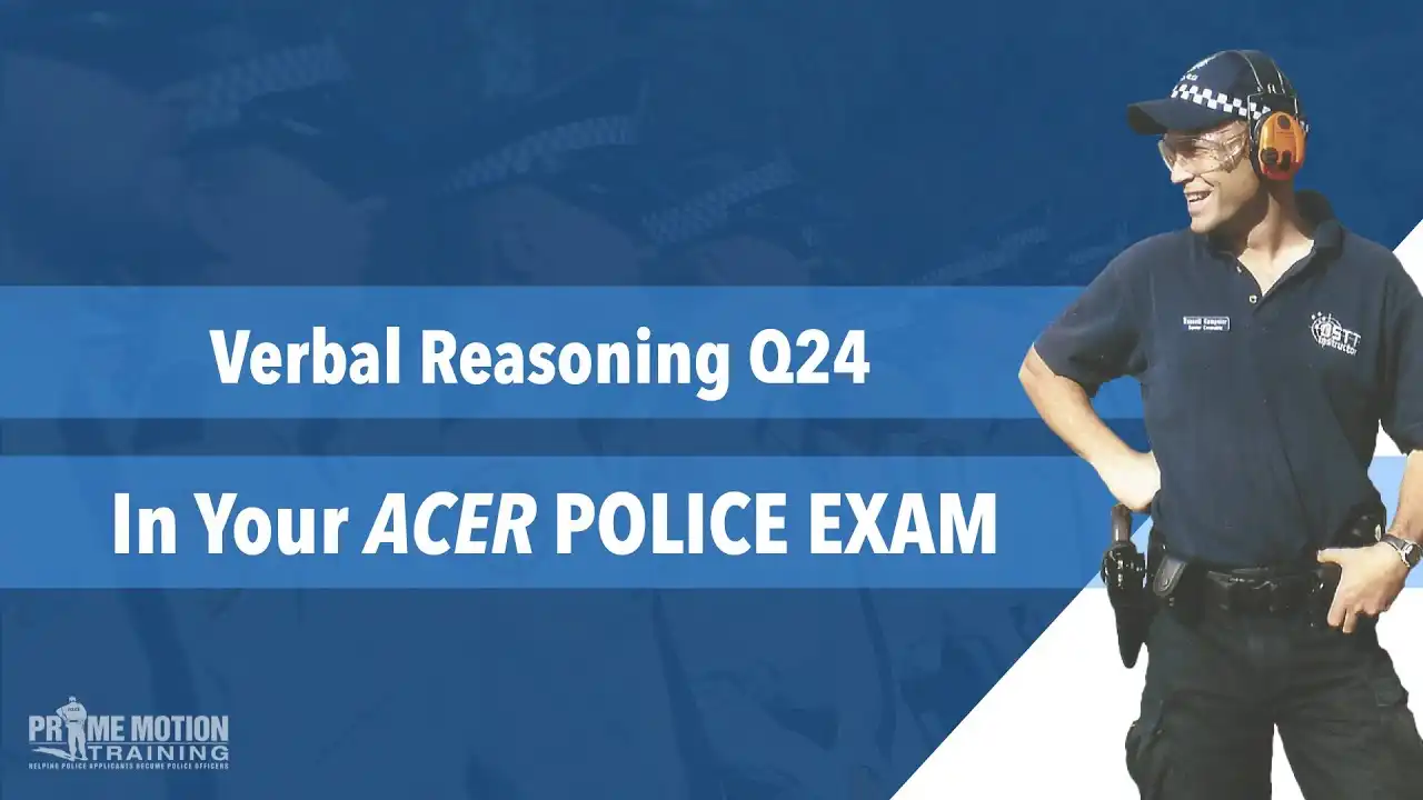 Victoria Police Exam | Acer Verbal Reasoning Q24 | Prime Motion Training